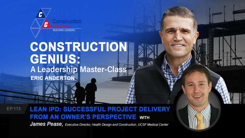 Lean IPD: Successful Project Delivery From An Owner's Perspective